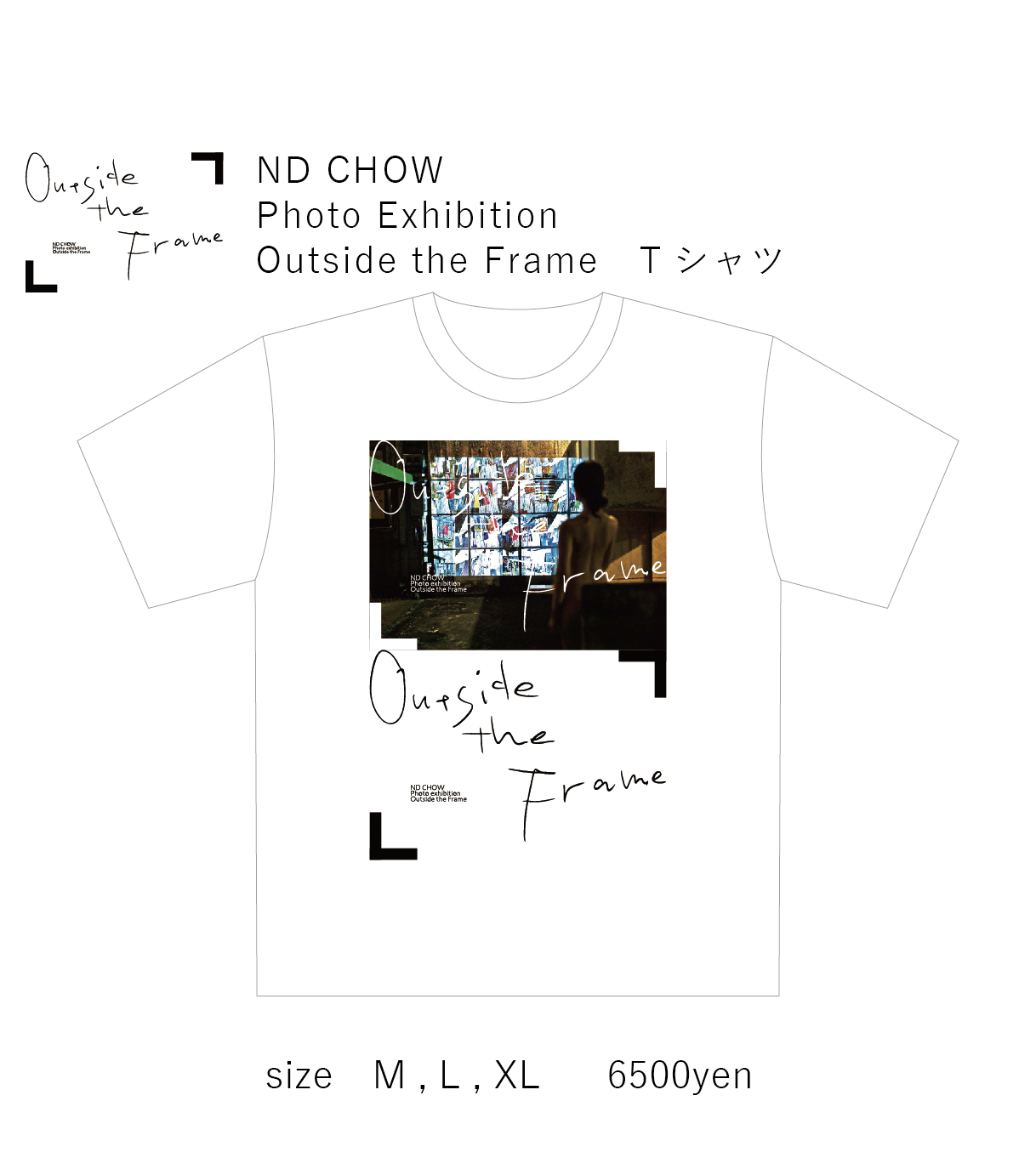 ND CHOW Photo Exhibition『Outside the Frame』展 TTA STOREにて展示グッズ予約発売 - 「東京 ...